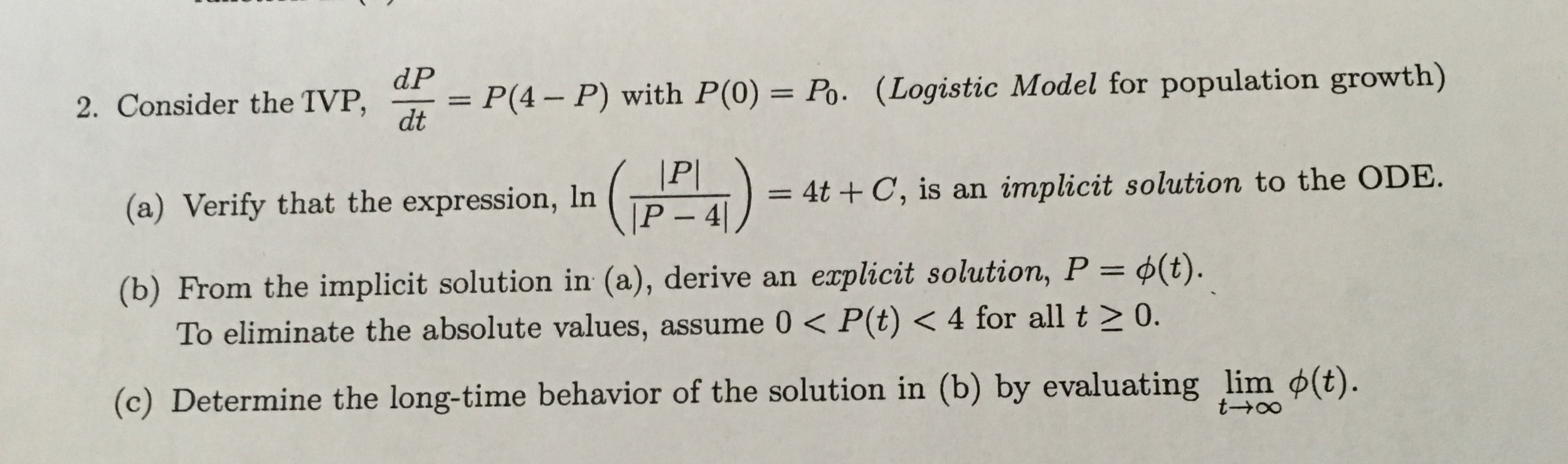 Solved Consider the IVP, dP/dt = (4-P) with p(0)=P_0. | Chegg.com