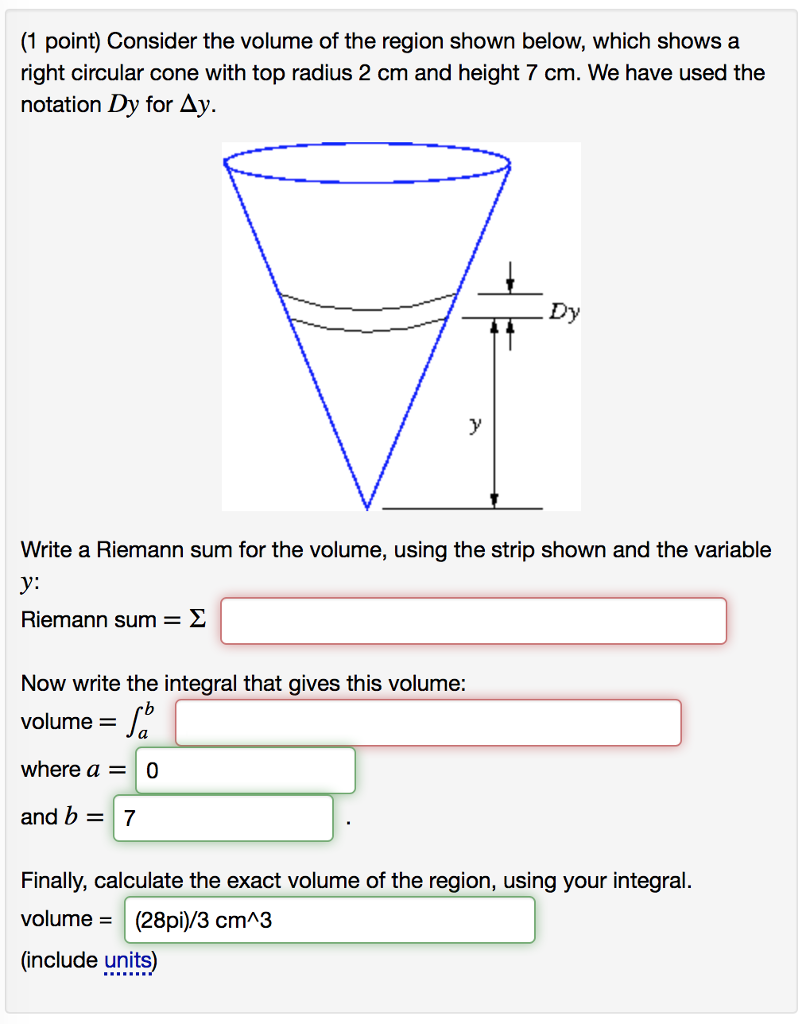 Solved (1 point) Consider the volume of the region shown | Chegg.com