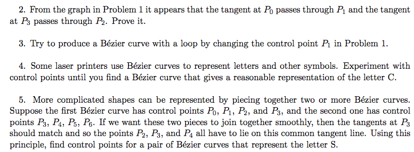 Solved Bezier curves are used in computer-aided design and | Chegg.com Solved Bezier curves are used in computer-aided design and | Chegg.com