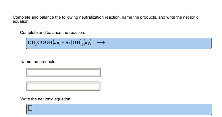 Solved Complete and balance the following neutralization | Chegg.com