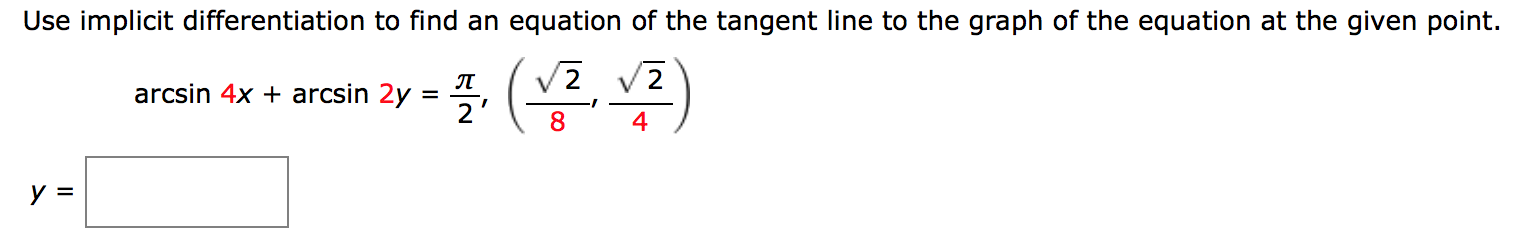 Solved Use implicit differentiation to find an equation of | Chegg.com