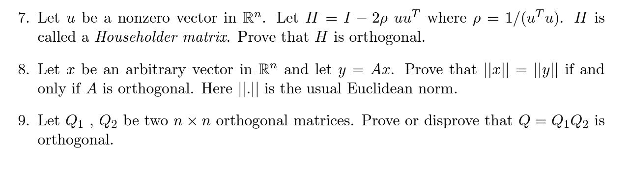 Solved Let u be a nonzero vector in Rn. Let H = I - 2p uuT | Chegg.com