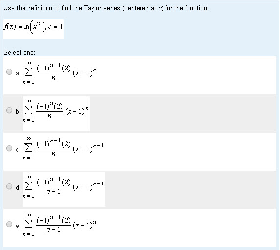 Solved Use the definition to find the Taylor series | Chegg.com