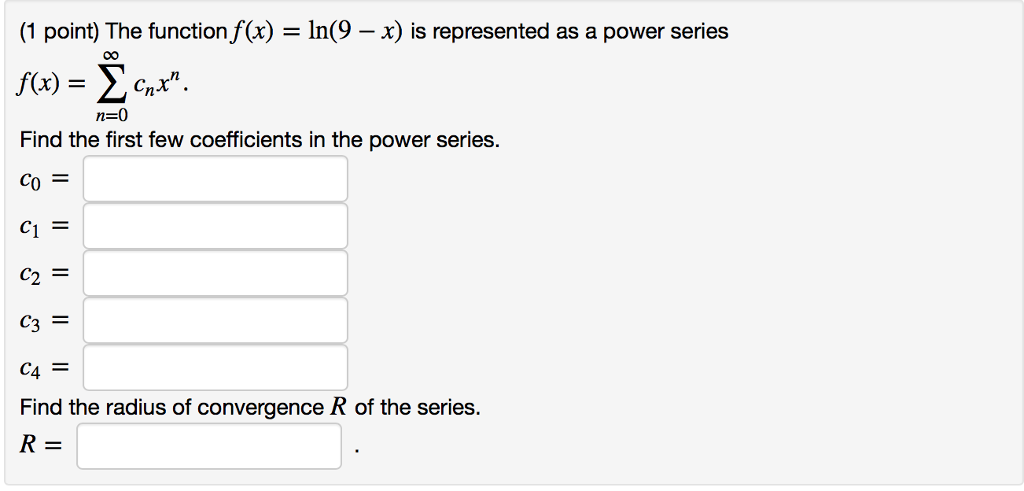Solved (1 point) The function,f(x) = ln(9-x) is represented | Chegg.com