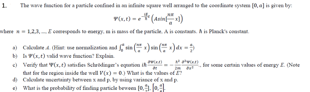 Solved The wave function for a particle confined in an | Chegg.com