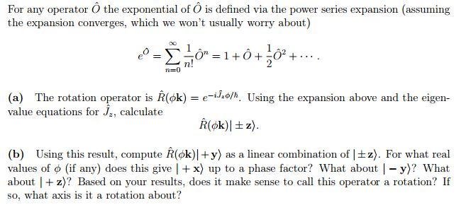 For any operator O the exponential of O is defined | Chegg.com