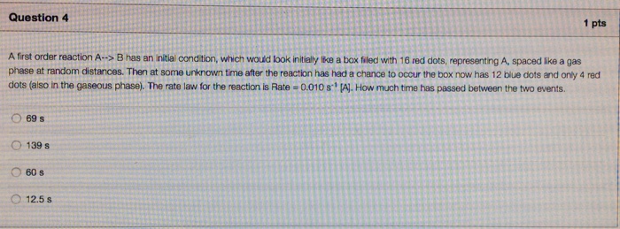 Solved A first order reaction A rightarrow B has an initial | Chegg.com
