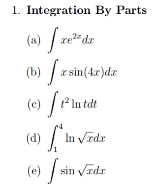 Solved Integration By Parts (a) integral xe^2x dx (b) | Chegg.com