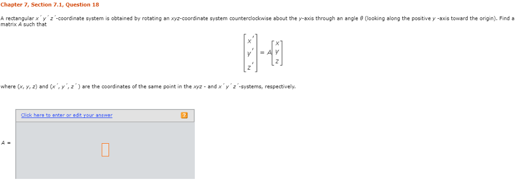 Solved A rectangular x' y' z' -coordinate system is obtained | Chegg.com