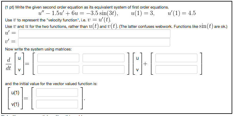 Solved (1 pt) Write the given second order equation as its | Chegg.com