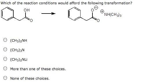 Solved Which of the reaction conditions would afford the | Chegg.com