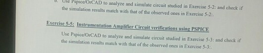 Solved Use Pspice OrCAD to analyze and simulate circuit | Chegg.com Solved Use Pspice OrCAD to analyze and simulate circuit | Chegg.com