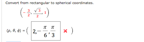 Solved Convert from rectangular to spherical coordinates. | Chegg.com