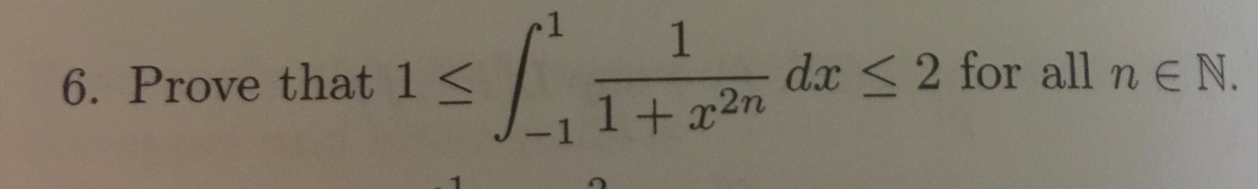 Solved Prove that 1 less than or equal to integral of 1 to - | Chegg.com