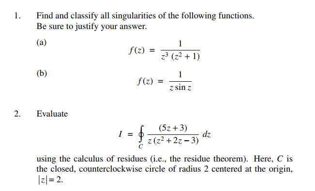 Solved 1 Find And Classify All Singularities Of The 