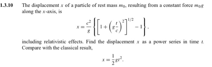 Solved The displacement x of a particle of rest mass m_0, | Chegg.com