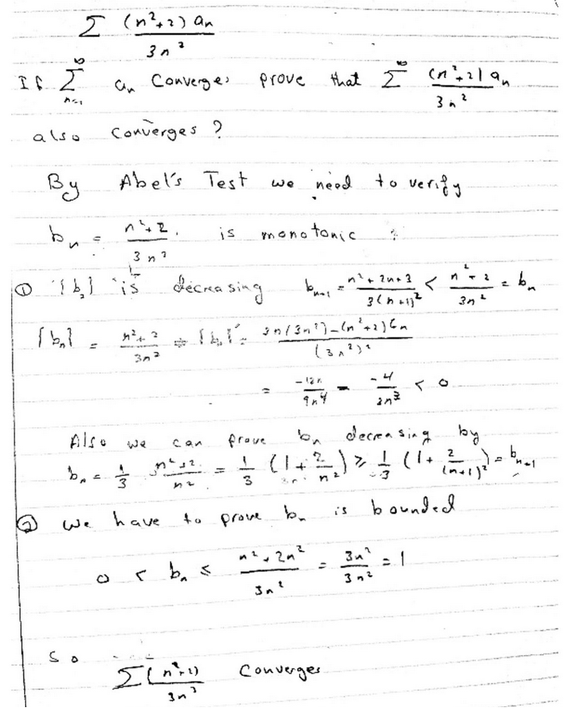 Solved we have to prove it by Abel's Test .we done similar | Chegg.com