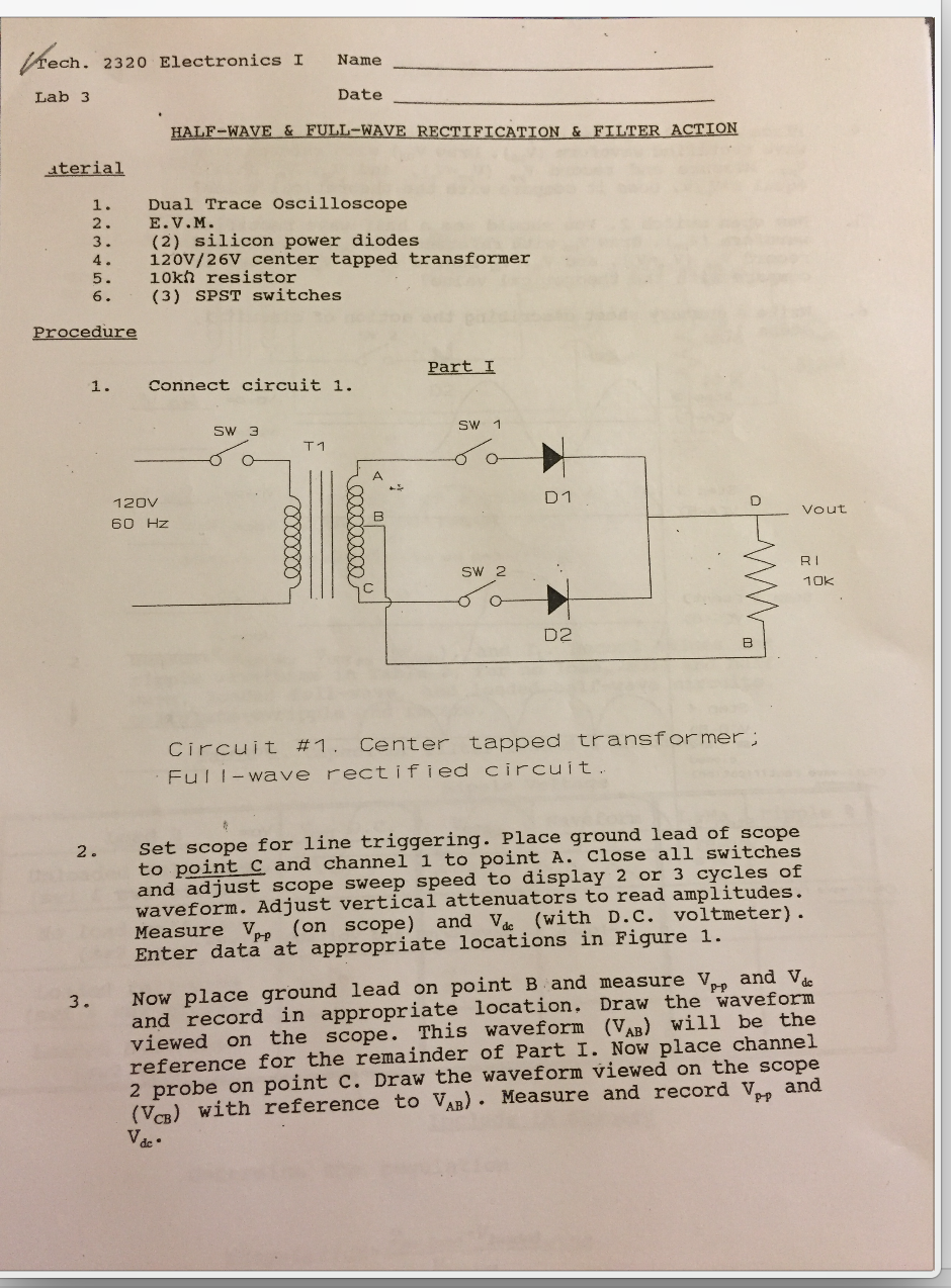 Solved Tech, I Name 2320 Electronics Lab 3 Date HALF-WAVE & | Chegg.com