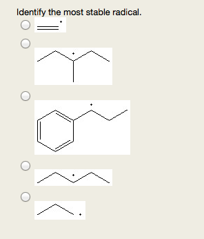 Solved Identify the most stable radical. | Chegg.com