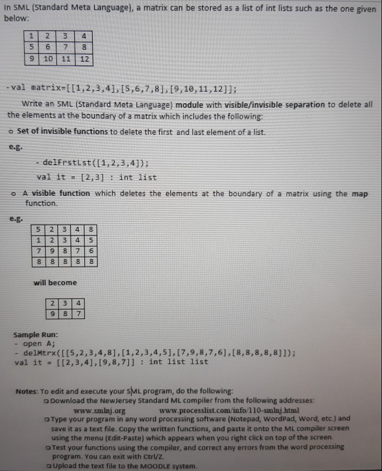 In SML (Standard Meta Language), a matrix can be | Chegg.com
