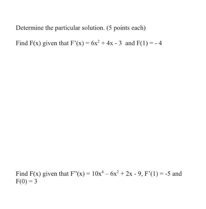 Solved Determine the particular solution. Find F(x) given | Chegg.com