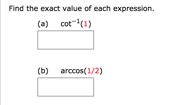 Solved Find the exact value of each expression. (Enter your | Chegg.com