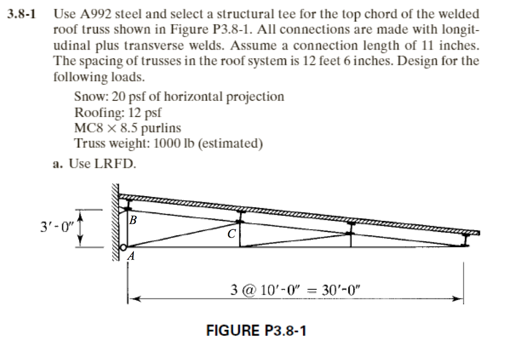 Solved Use A992 steel and select a structural tee for the | Chegg.com