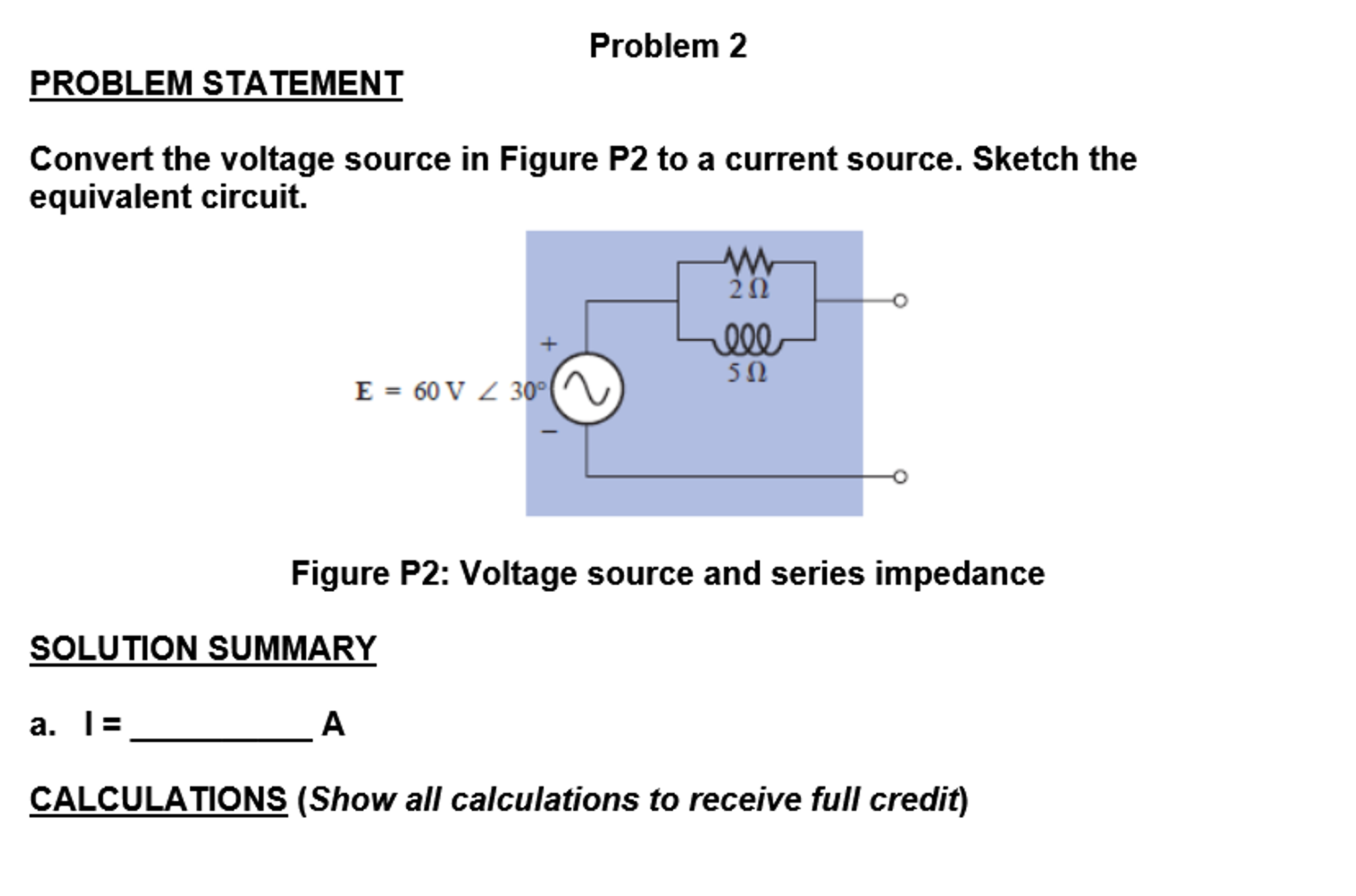 Solved Convert the voltage source in Figure P2 to a current | Chegg.com