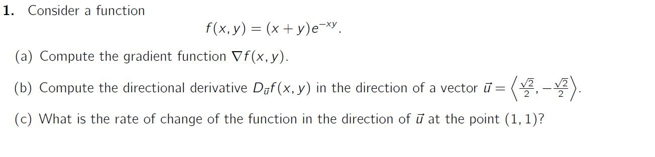 Solved Consider a function f(x, y) = (x + y)e^-xy. Compute | Chegg.com