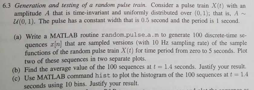 6.3 Generation and testing of a random pulse train. | Chegg.com