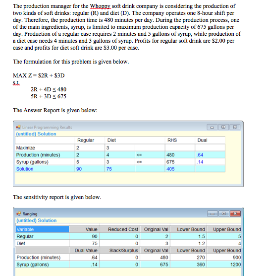 Solved The production manager for the Whoppy soft drink | Chegg.com