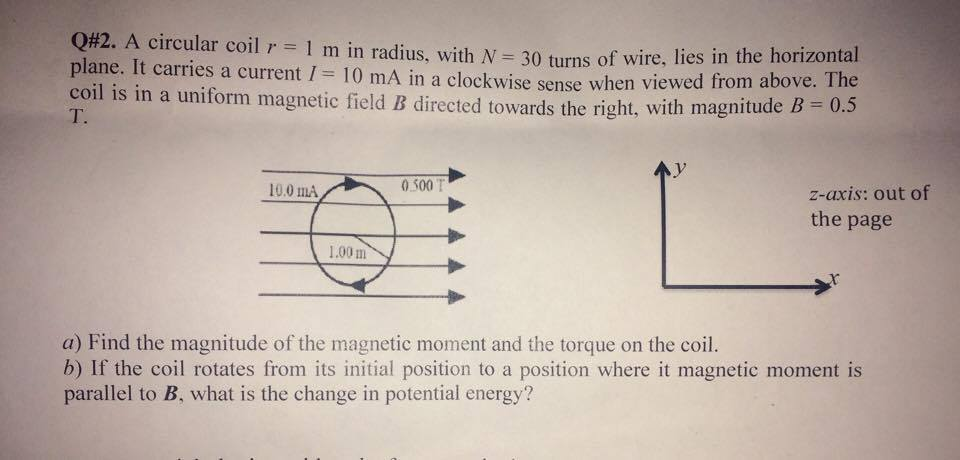 Solved A circular coil r = 1 m in radius, with N = 30 turns | Chegg.com