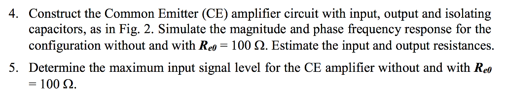 Solved 4. Construct the Common Emitter (CE) amplifier | Chegg.com