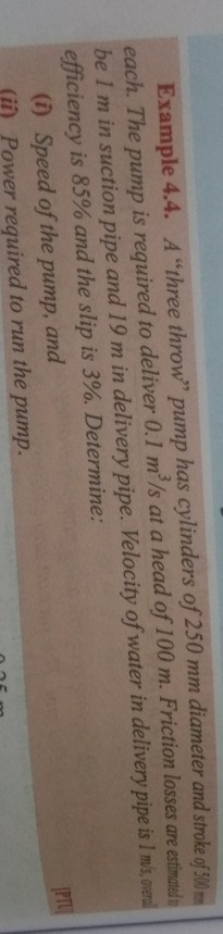 Solved Example 4.4. A "three throw" pump has cylinders of | Chegg.com