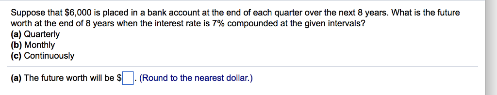 Solved Suppose that $6,000 is placed in a bank account at | Chegg.com