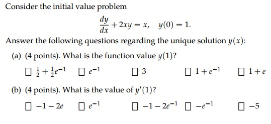 Solved Consider the initial value problem dy/dx + 2xy = x, | Chegg.com
