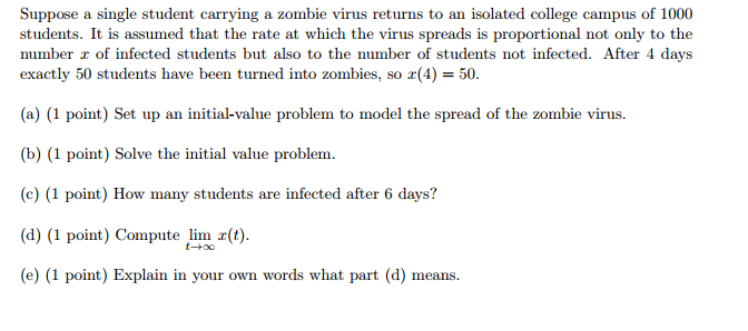 Solved Suppose a single student carrying a zombie virus | Chegg.com