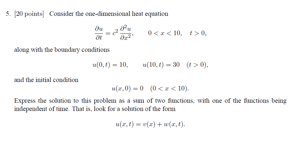 Solved Consider the one-dimensional heat equation 0
