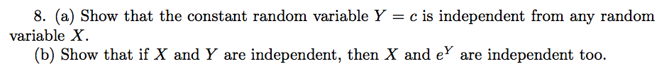 Solved Show that the constant random variable Y = c is | Chegg.com