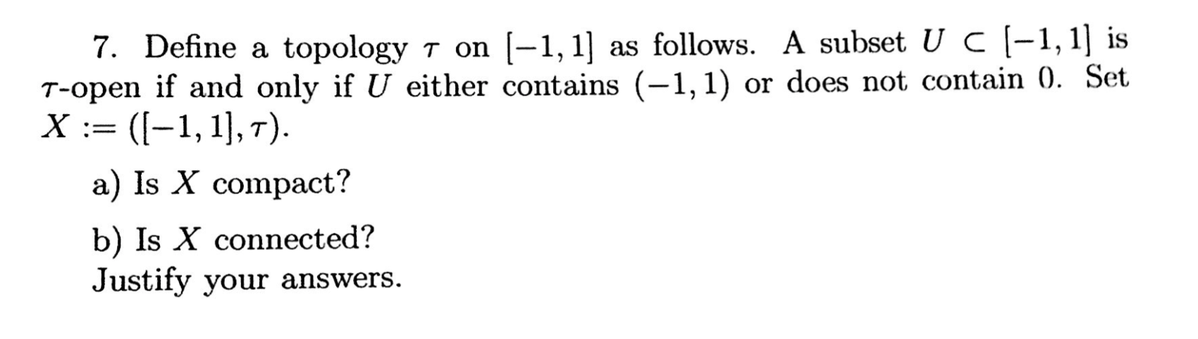 Define a topology T on [-1,1] as follows. A subset U | Chegg.com
