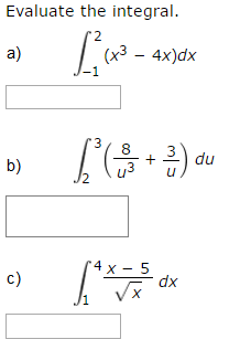 Solved Evaluate the integral. a) integral_-1^2 (x^2 - 4x)dx | Chegg.com