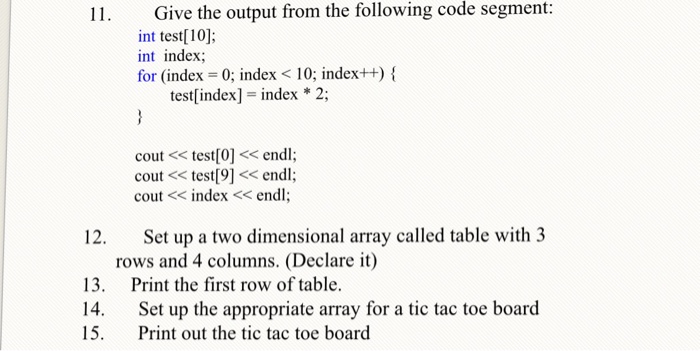 Solved Give The Output From The Following Code Segment Set 
