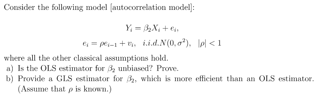 Solved Consider The Following Model Autocorrelation Model