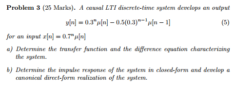 Solved Problem 3 (25 Marks). A causal LTI discrete-time | Chegg.com