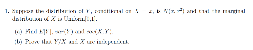 Solved 1 Suppose The Distribution Of Y Conditional On X