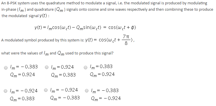 Solved An 8-PSK system uses the quadrature method to | Chegg.com