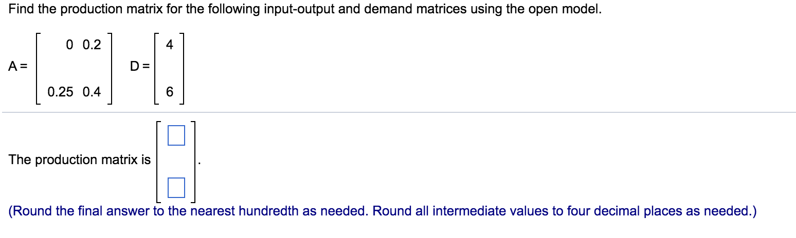 Solved Find the production matrix for the following | Chegg.com