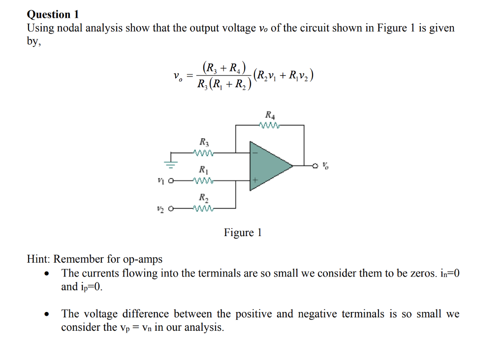Solved Question 1 Using nodal analysis show that the output | Chegg.com