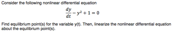 Solved Consider the following nonlinear differential | Chegg.com