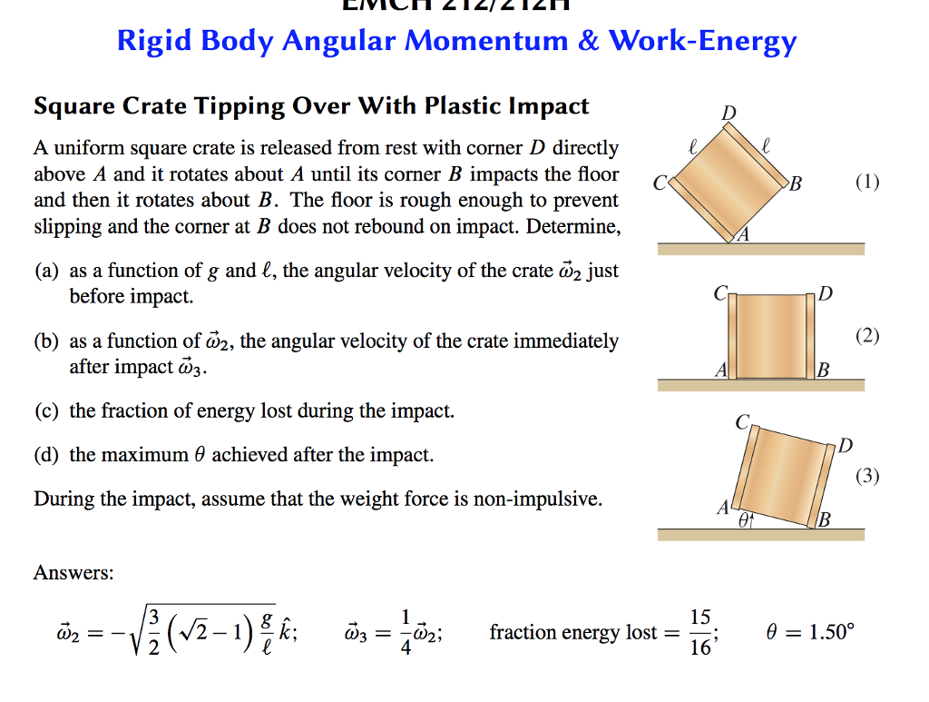 Solved Rigid Body Angular Momentum & Work-Energy Square | Chegg.com